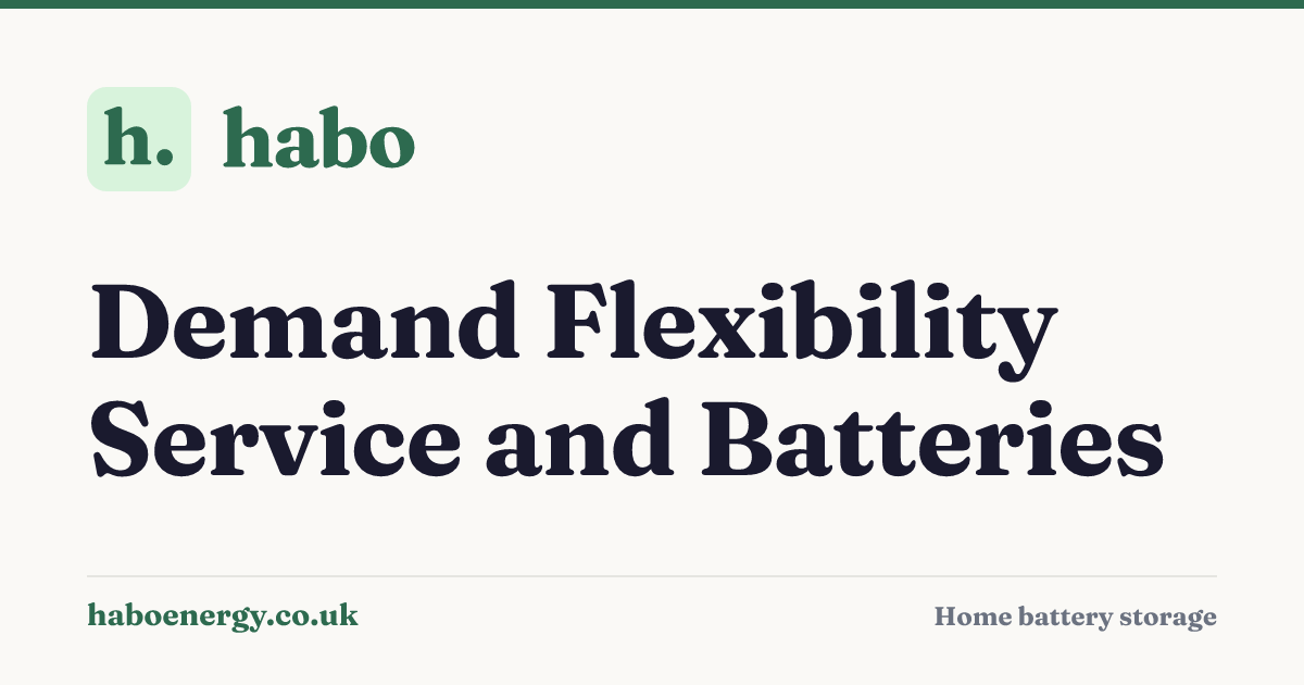 Demand Flexibility Service and Batteries | Habo Energy